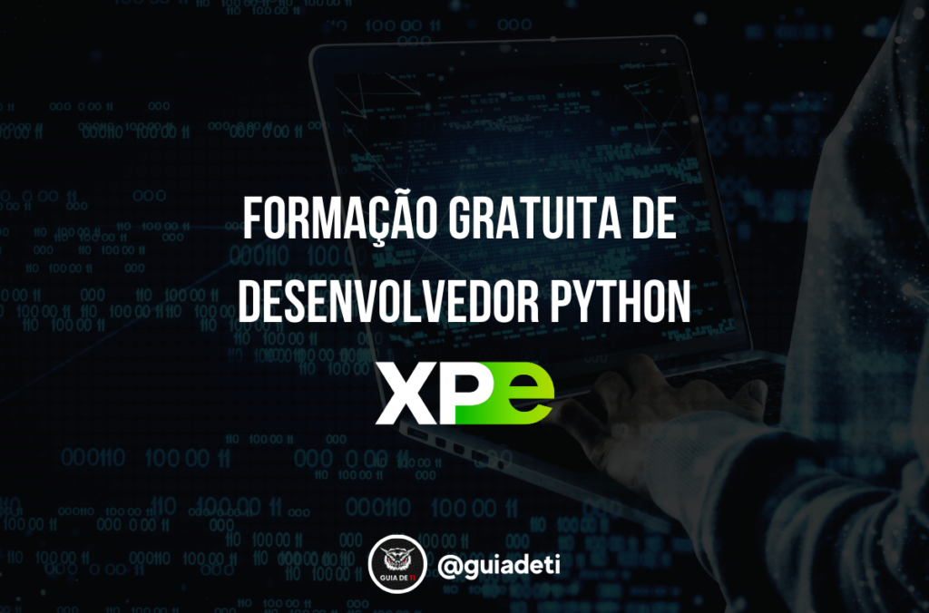 XP Educação oferece curso 100% gratuito de Desenvolvedor Python com ...