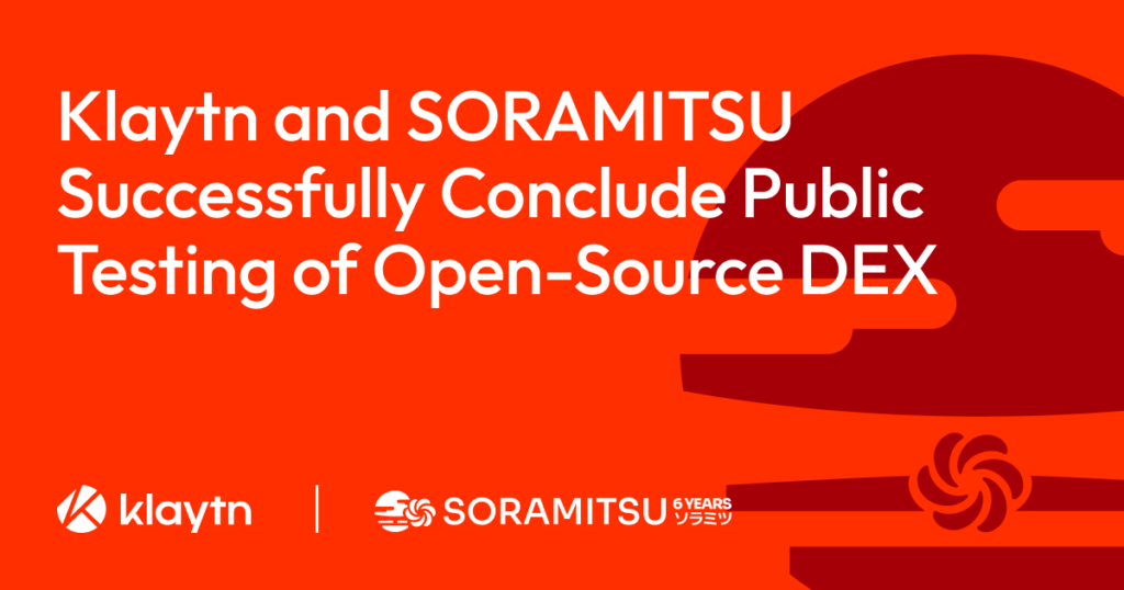 Klaytn and SORAMITSU successfully conclude public testing of open ...