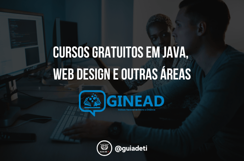 Plataforma Ginead oferece gratuitamente 35 cursos em Java, Web Design e outras áreas | by Guia ...