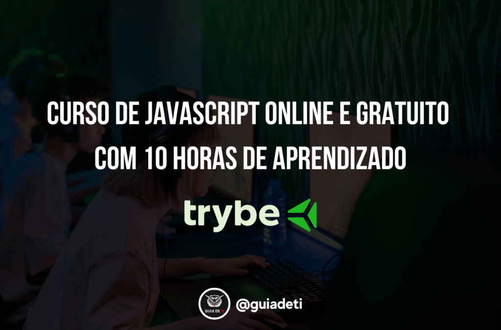 Curso de JavaScript Online e Gratuito com 10 Horas de Aprendizado | by Guia de TI | Medium
