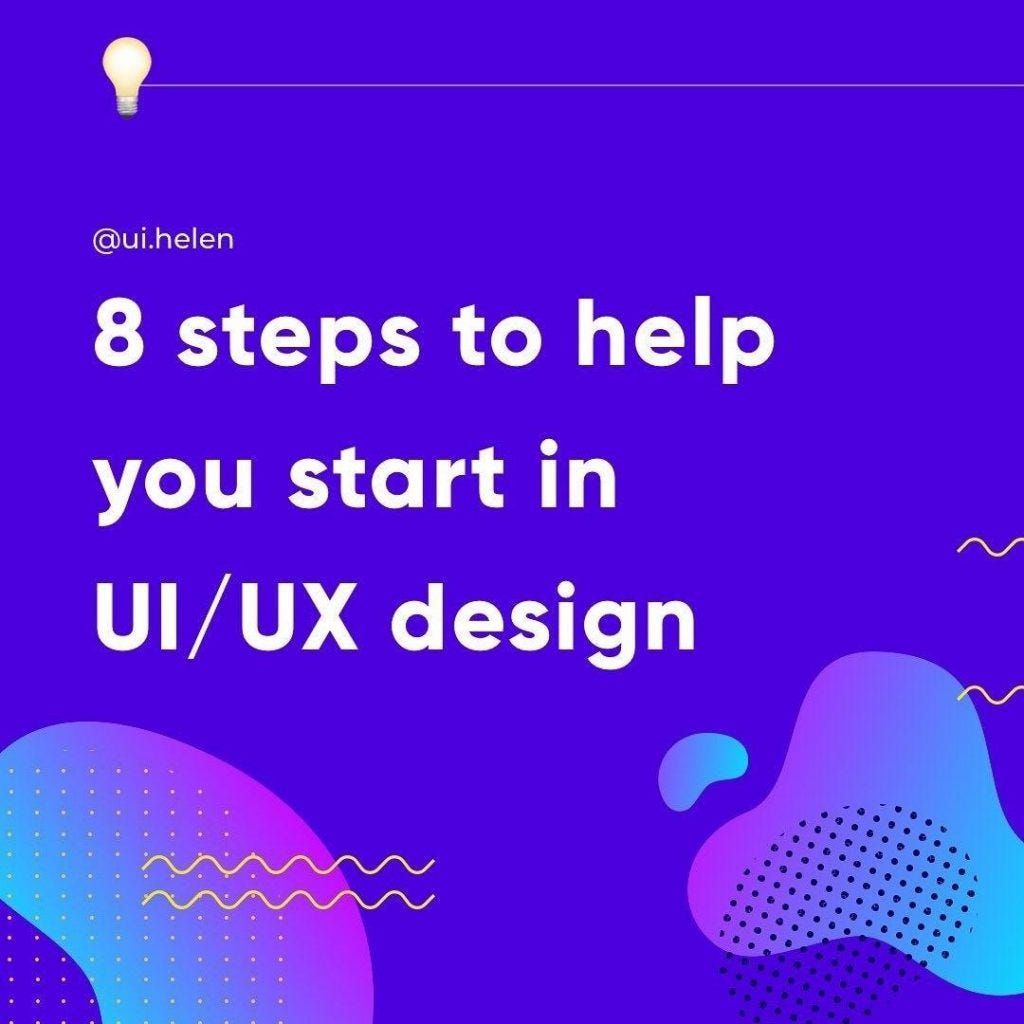 8 steps to help you start in UI/UX design | by Ruslan Galba | Ruslan ...