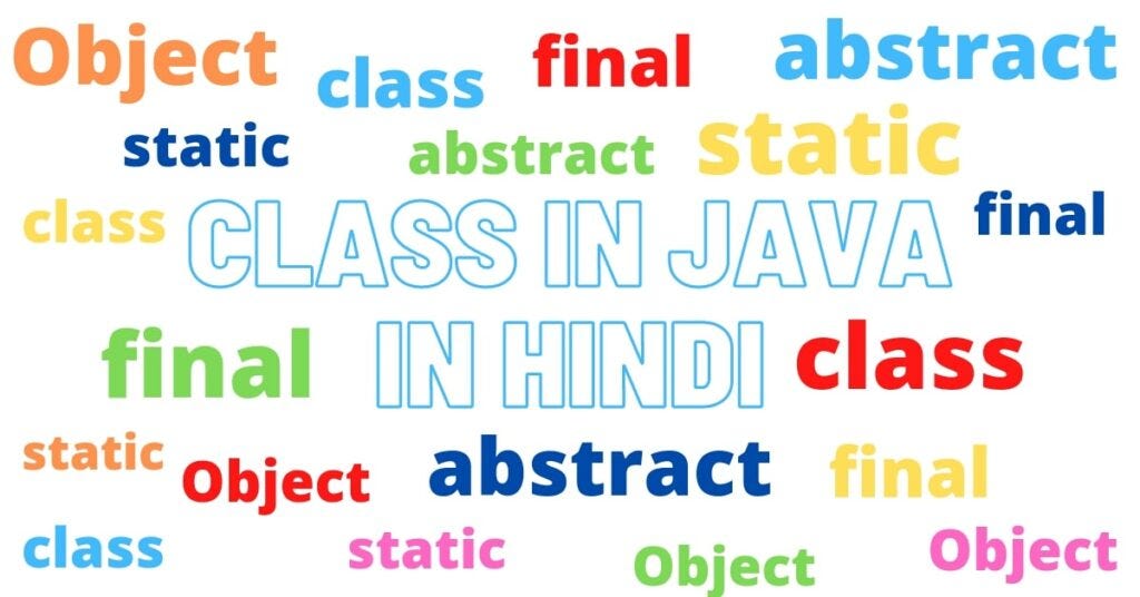 Class In Java In Hindi Class In Java In Hindi के इस Tutorial By Codingpedia Medium
