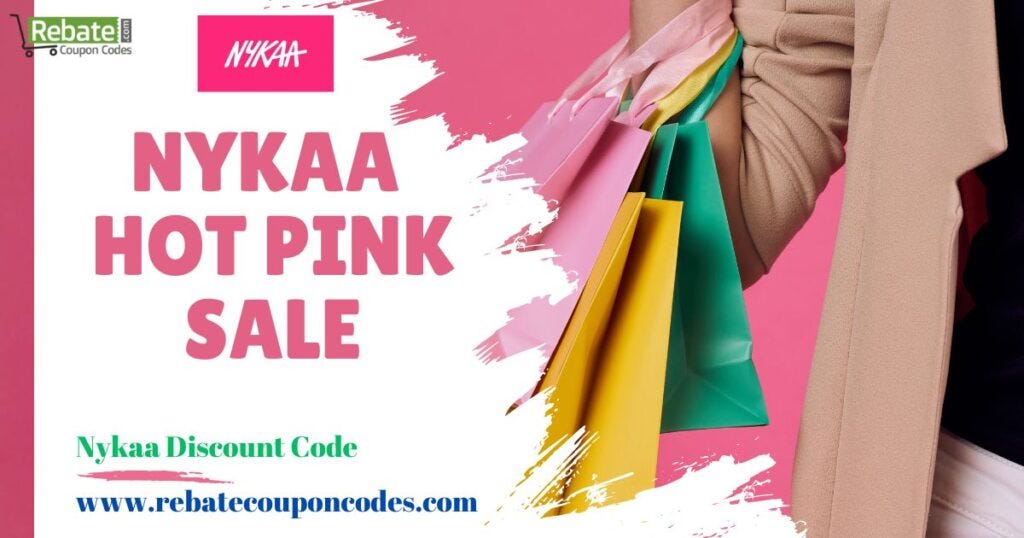 Nykaa Hot Pink Sale: The Ultimate Shopping Guide for Beauty Enthusiasts | by Rebate Coupon Codes ...