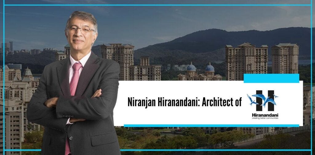 Niranjan Hiranandani: Architect Of Hiranandani Group - Shilpa Mittal ...