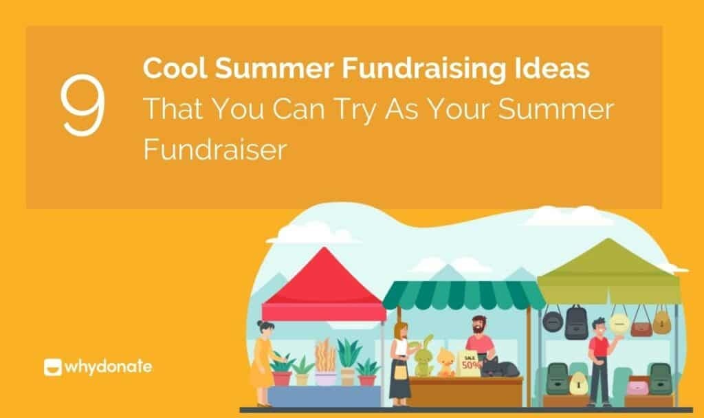 9 Cool Summer Fundraising Ideas That You Can Try As Your Summer Fundraiser | by Deepa | Medium
