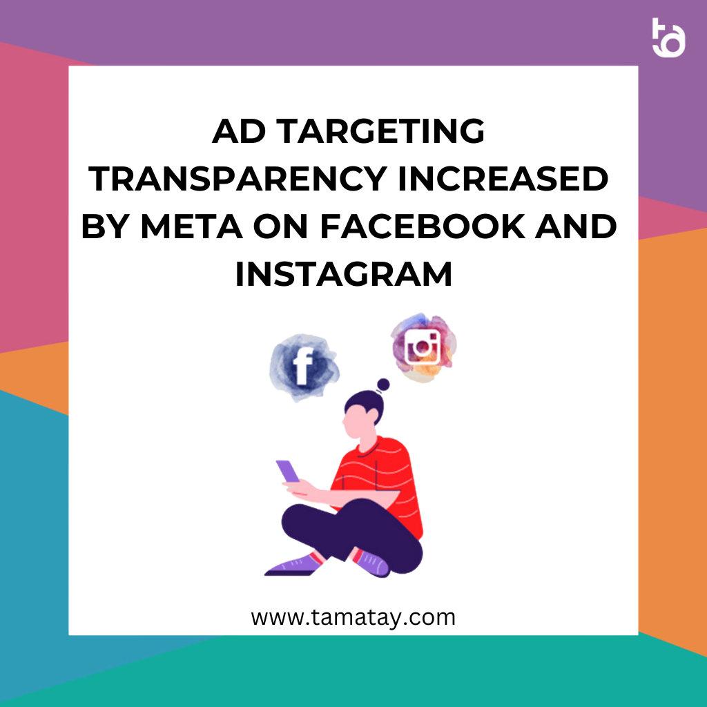 Meta Enhances Transparency in Ad Targeting on Facebook & Instagram | by ... Meta Enhances Transparency in Ad Targeting on Facebook & Instagram | by ...