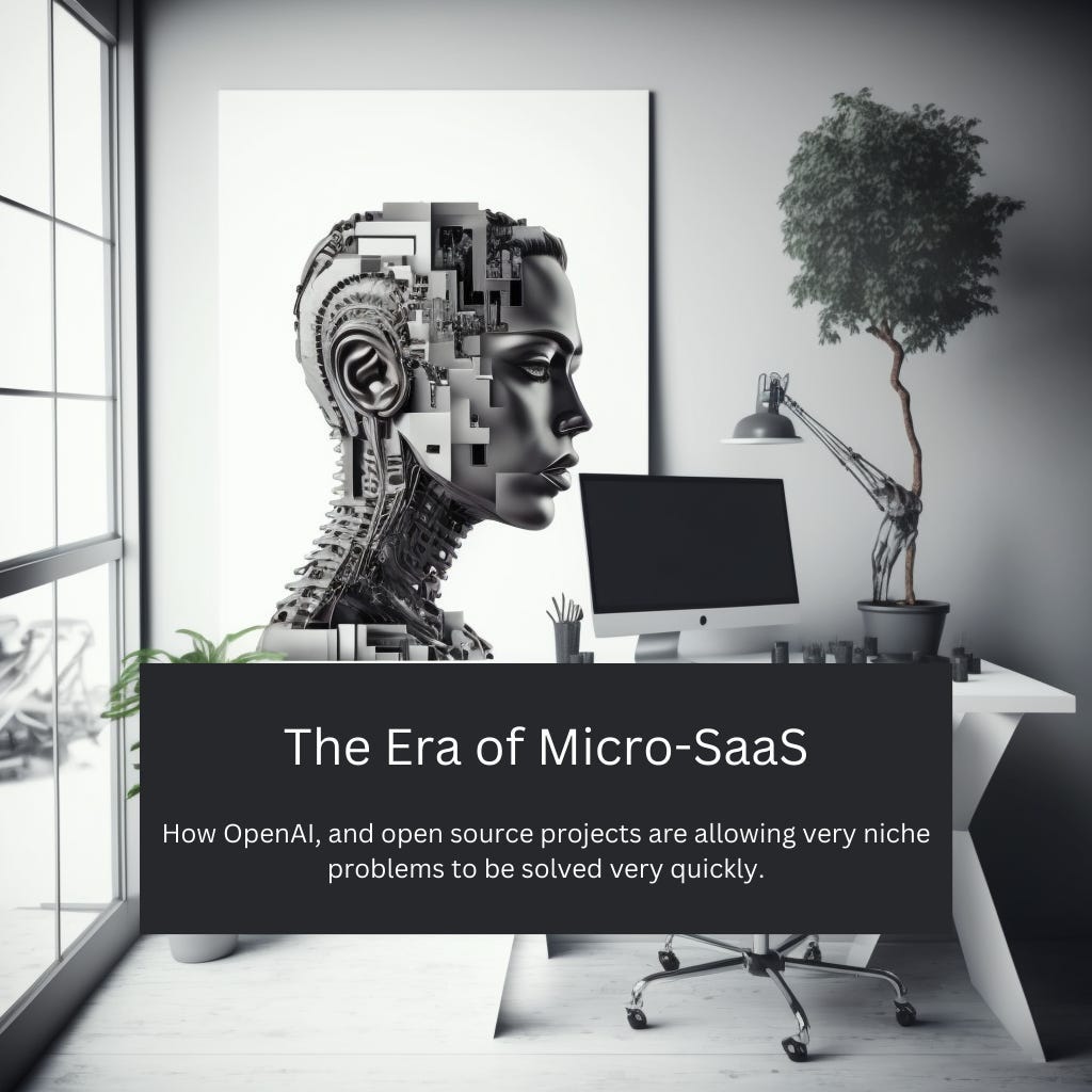 The Era of Micro-SaaS powered by OpenAI | by Somayaji Ayalasomayajula ...