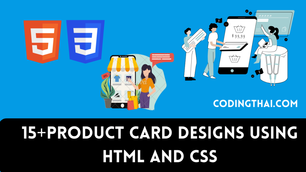 15 Product Card Designs Using Html And Css — Codingthai By Codingthai Medium