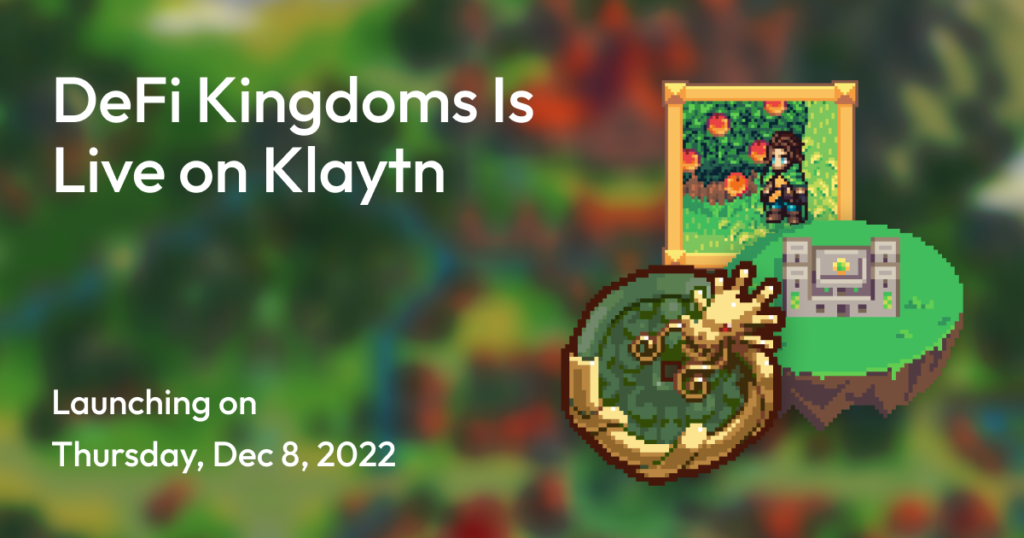 DeFi Kingdoms is now live on Klaytn! | by Klaytn | Klaytn | Medium
