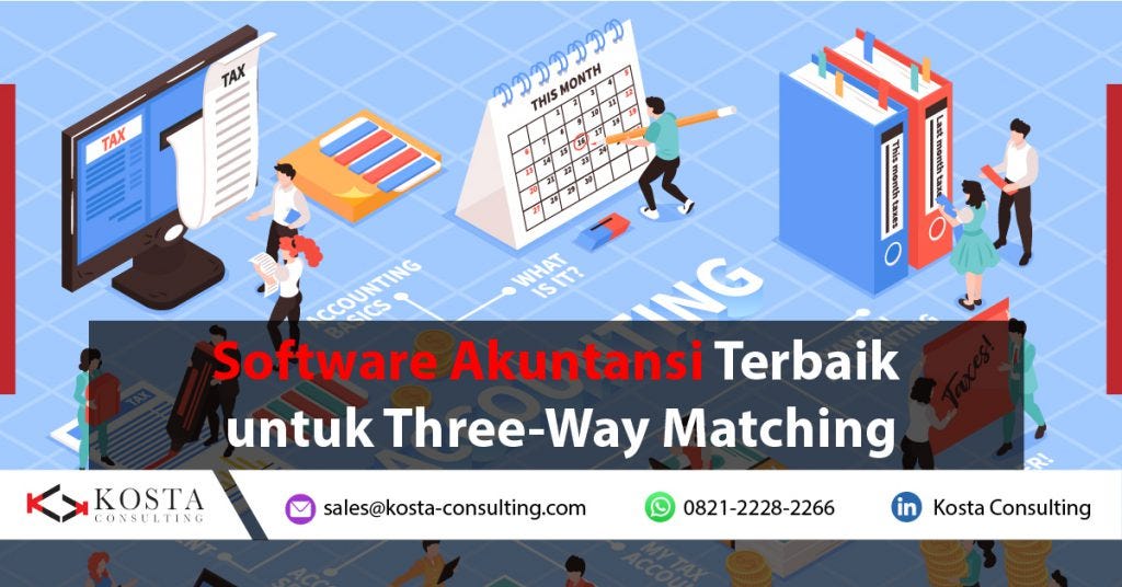 Software Akuntansi Terbaik untuk Three-Way Matching | by KOSTA ...