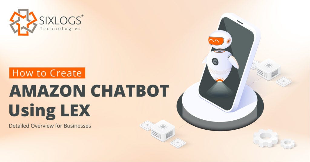 How To Create Amazon Chatbot Using Lex — The 5-Step Guide! | by Richard ...