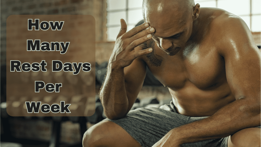 How Many Rest Days Per Week for Optimal Fitness | by Anatoli | Oct ...
