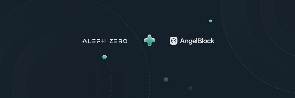 AngelBlock Democratizes Fundraising, Joins Aleph Zero Ecosystem | by Aleksander Bączkowski ...
