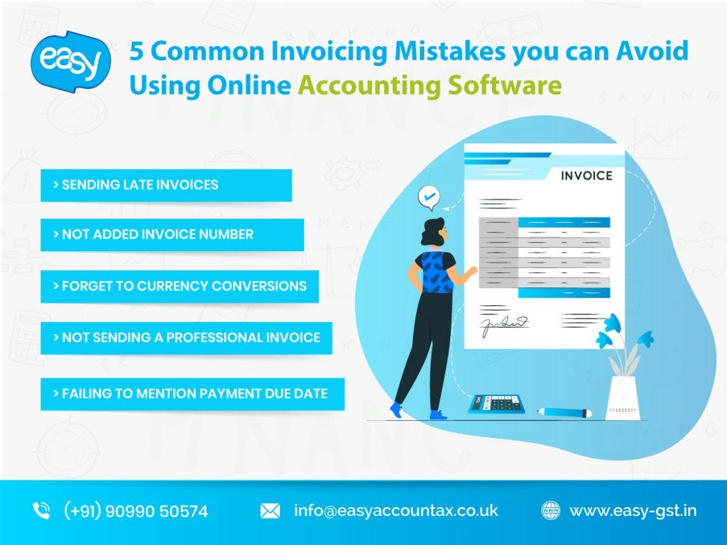 5 Common Invoicing Mistakes you can Avoid Using Online Accounting ...