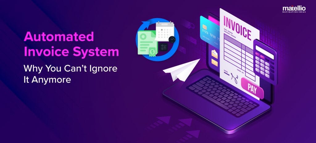 Automated Invoice System – Why You Can’t Ignore It Anymore | Medium