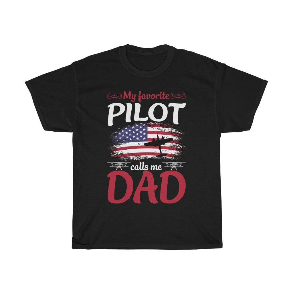My Favorite Pilot Calls Me Dad Shirt | by TeeBudget | Medium