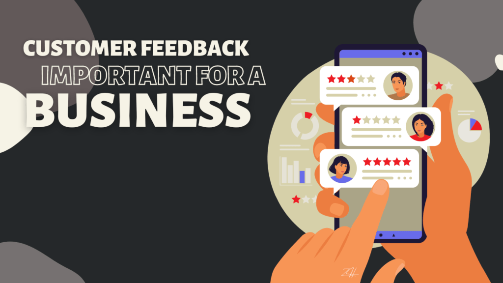Why Is Customer Feedback Important For A Business | by zainab habib | Aug, 2024 | Medium