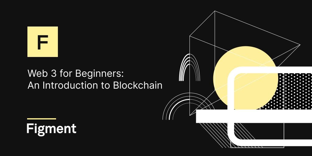 Web 3 for Beginners: An Introduction to Blockchain | by Clayton Menzel ...