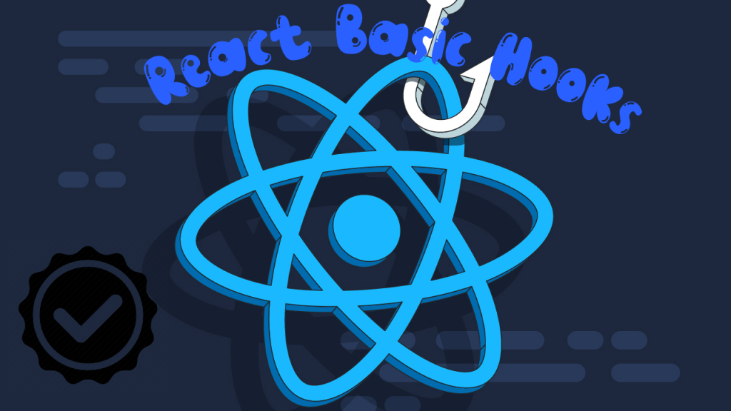 React Basic Hooks: What You Need to Know | by Sean Atukorala | Medium