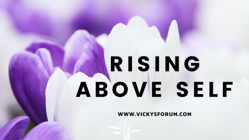 How to rise above self. Human beings are selfish by nature. We… | by ...
