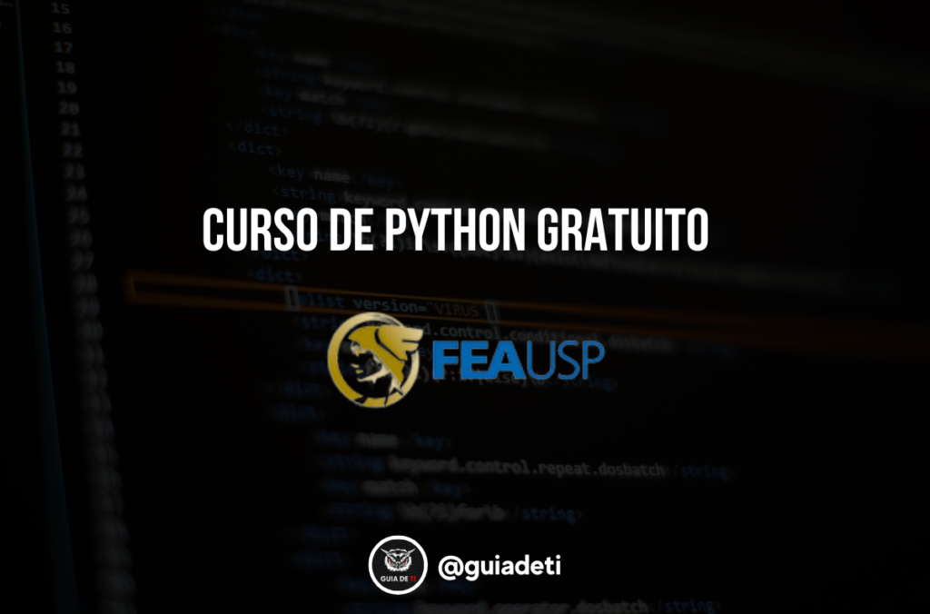 Curso de Python 100% Gratuito pela FEA-USP | by Guia de TI | Medium