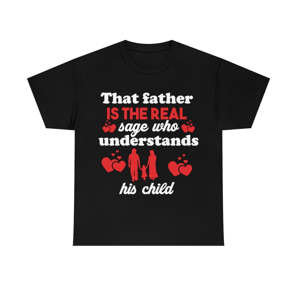 That Father Is The Real Shirt | by TeeBudget | Medium