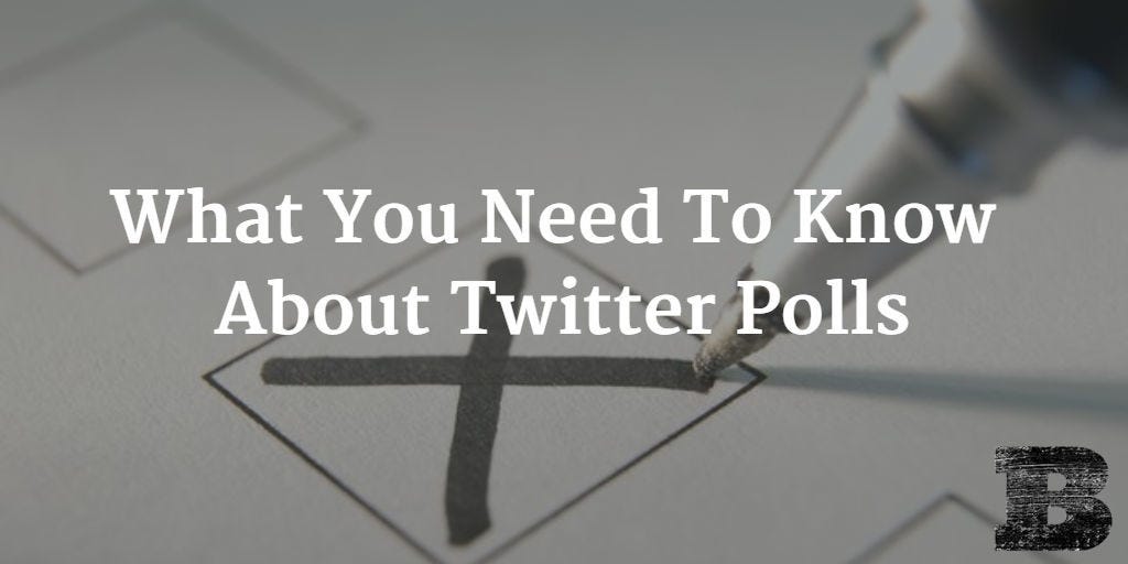 What You Need To Know About Twitter Polls | by Ben Brausen | Medium