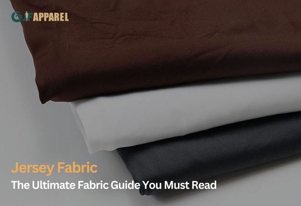 Jersey Fabric — The Ultimate Fabric Guide You Must Read | by JinFeng ...
