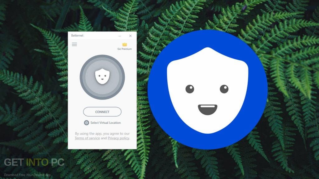 Betternet VPN Free Download. Download Pre-Activated | by Benjamin Avihi ...