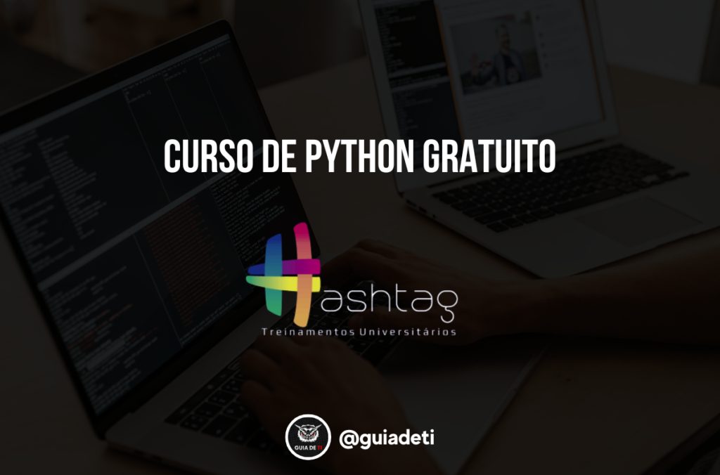 Curso de Python Gratuito: Construa 4 Projetos | by Guia de TI | Medium