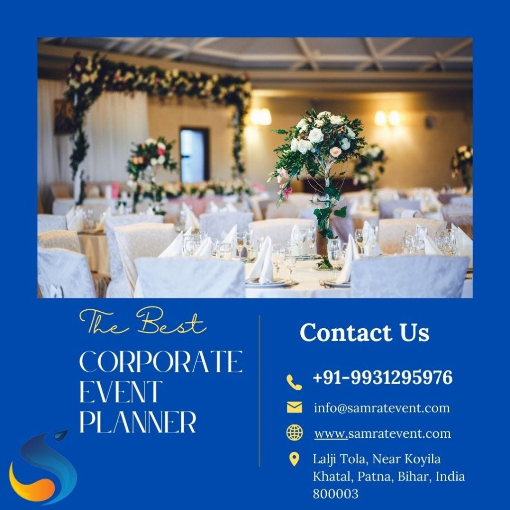 Corporate Event Planning Made Easy with Samrat Event | by Samrat Event | May, 2023 | Medium