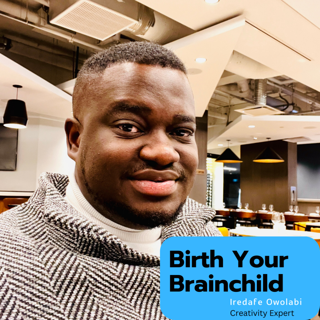 8 Steps To Birth Your Ideas and Brainchildren | by Iredafe Owolabi | Medium