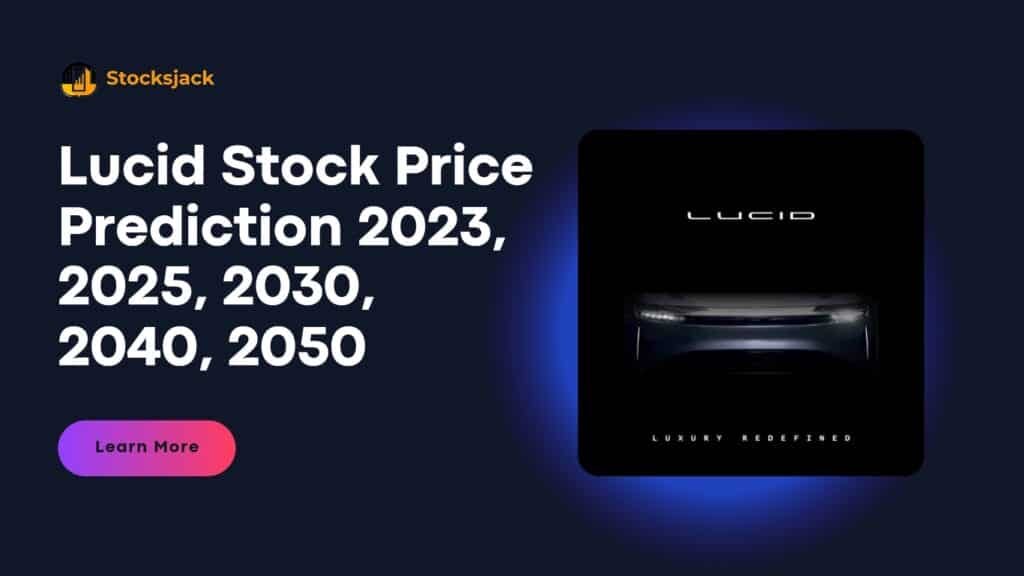 Unleashing the Potential: Lucid Stock’s Promising Journey from 2023 to ...