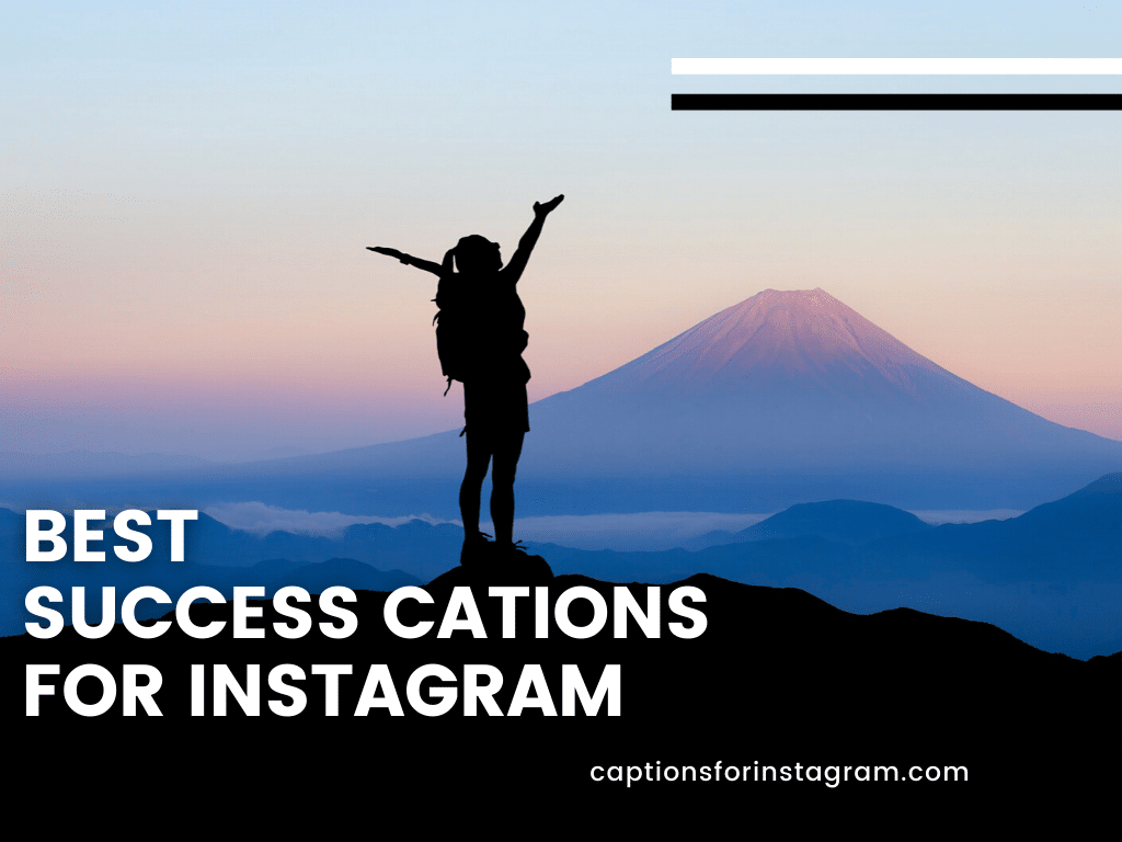109+ Best Success Captions for Instagram | by Captions For Instagram ...