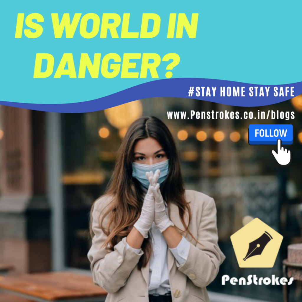 Is World in Danger??. World — Experiences | by Deeptimanshani | Medium