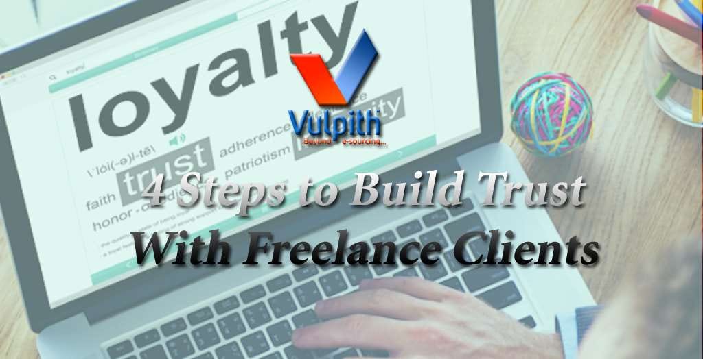 4 Steps to Build Trust with Freelance Clients | by smrutirekha nandy ...