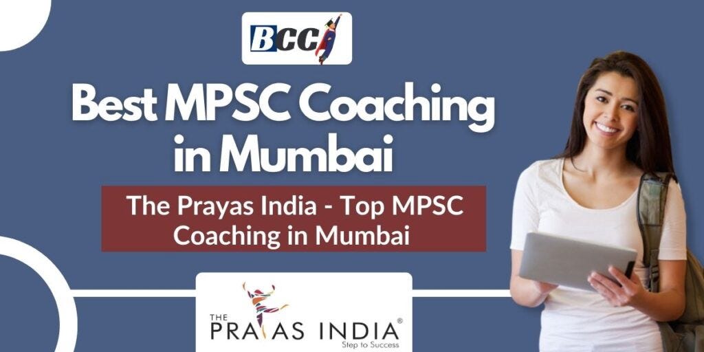 Best MPSC Coaching in Mumbai. Best MPSC Coaching in Mumbai is… | by Pratik Pathak | Medium