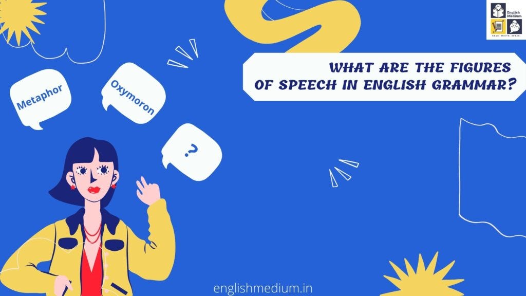 What are the Figures of Speech in English Grammar? | by English Medium ...