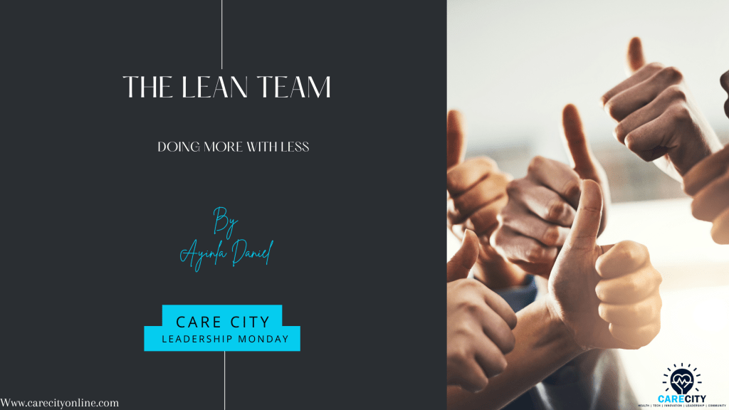 The “Lean” Team: Doing More With Less | by Ayinla Daniel | Medium