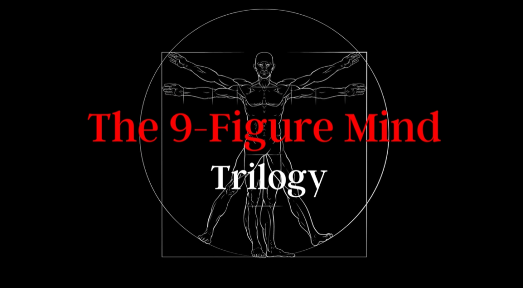 The 9 Figure Triology | Life Changing Experience — Make Money Mind | by ...