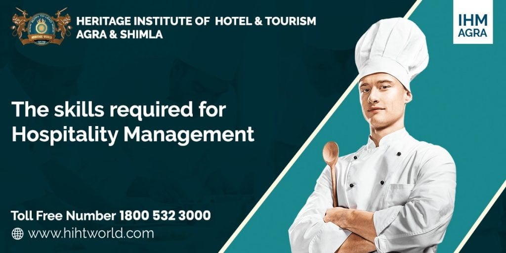 The skills required for Hospitality Management | by Heritage Institute ...