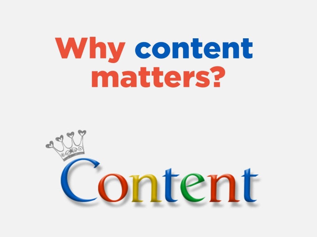 Why Do People Say ‘Content Rules’? Understanding the Importance of ...