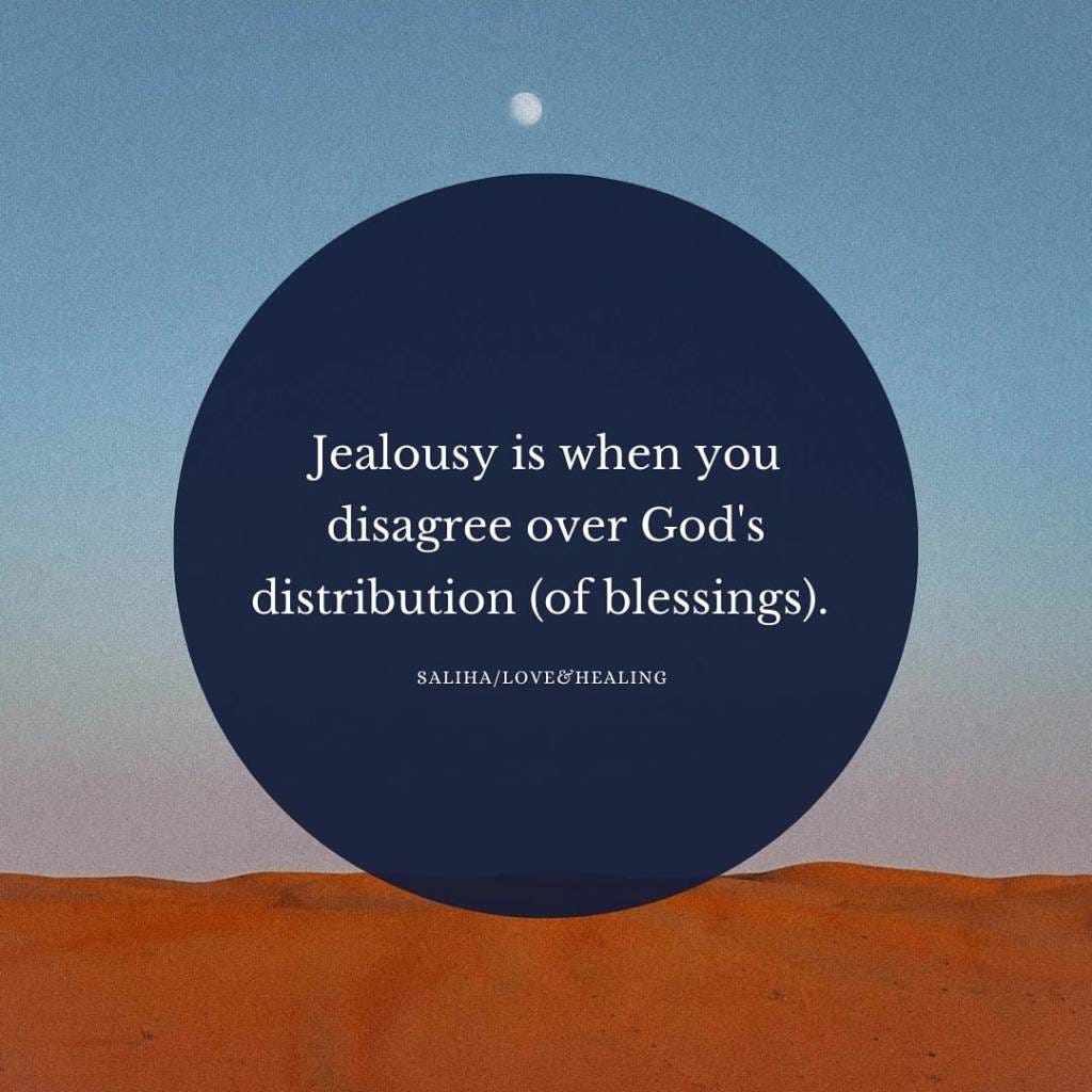 Jealousy can be a mean for you to have a stronger faith | by Saliha ...