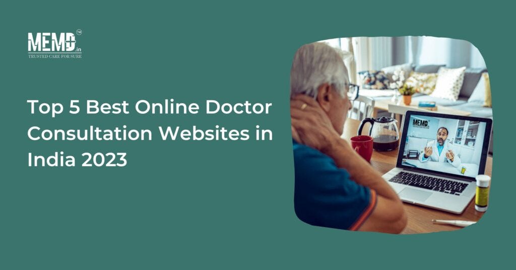 Top 5 Best Online Doctor Consultation Websites In India 2023 | by Memd ...