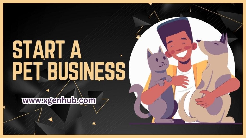 How to Start a Pet Business in 2023 (Top Ideas) | by Inzamul Haque ...