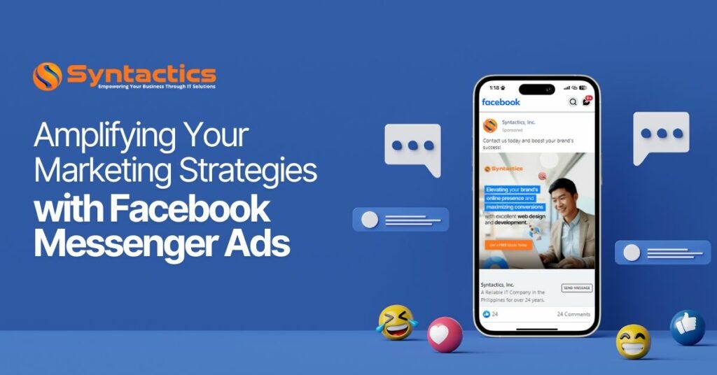 Amplifying Your Marketing Strategies with Facebook Messenger Ads | by ...