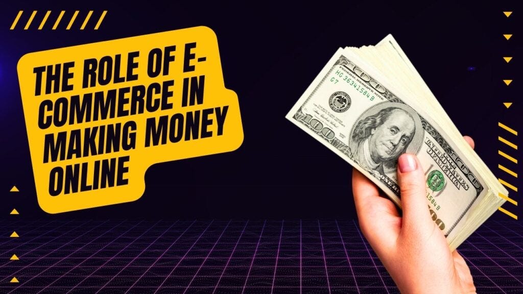 The role of e-commerce in making money online | by Christoph Neuwirth ...