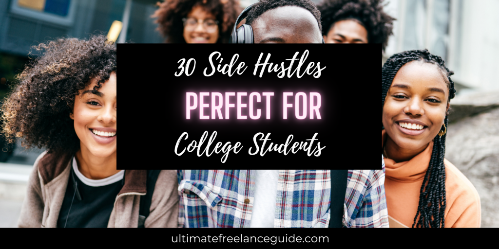 30 Side Hustles Perfect for College Students | by Shanea Patterson ...