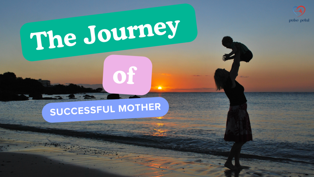 The Journey of Successful Moms (6 Steps): Celebrating the Unseen ...