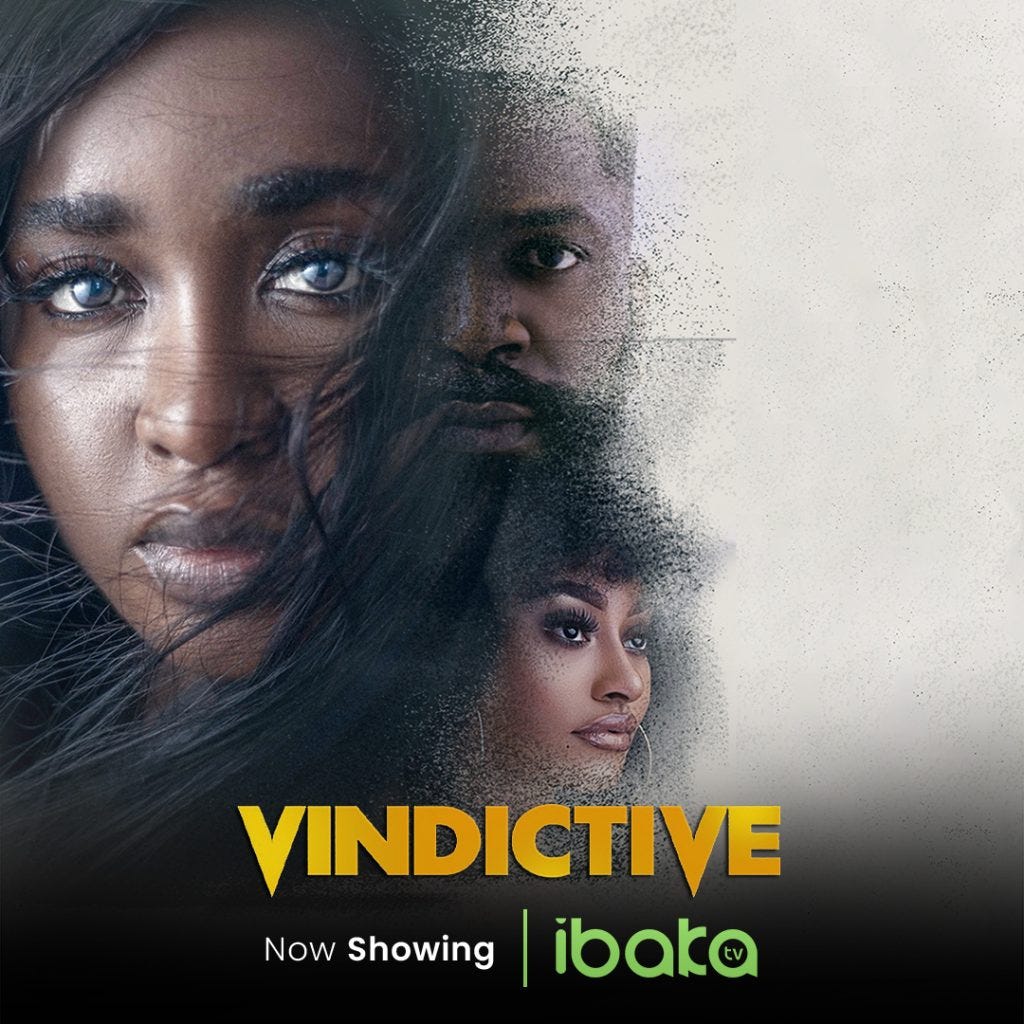 Vindictive (Nollywood) - Melody Blog - Medium
